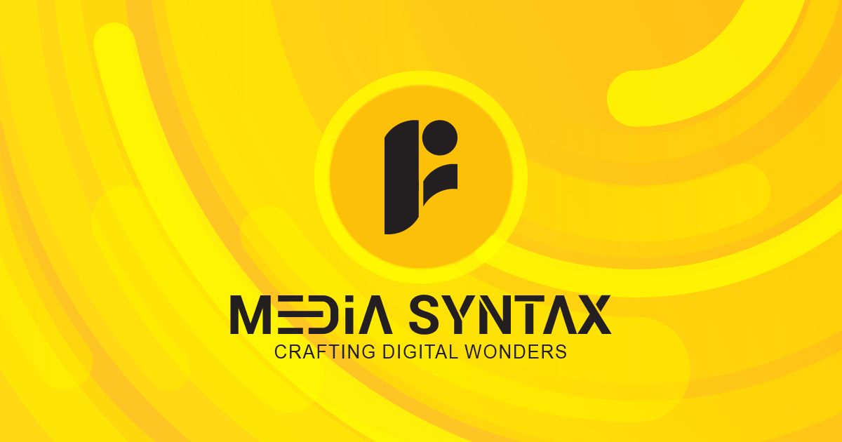 Media Syntax | Crafting Digital Wonders